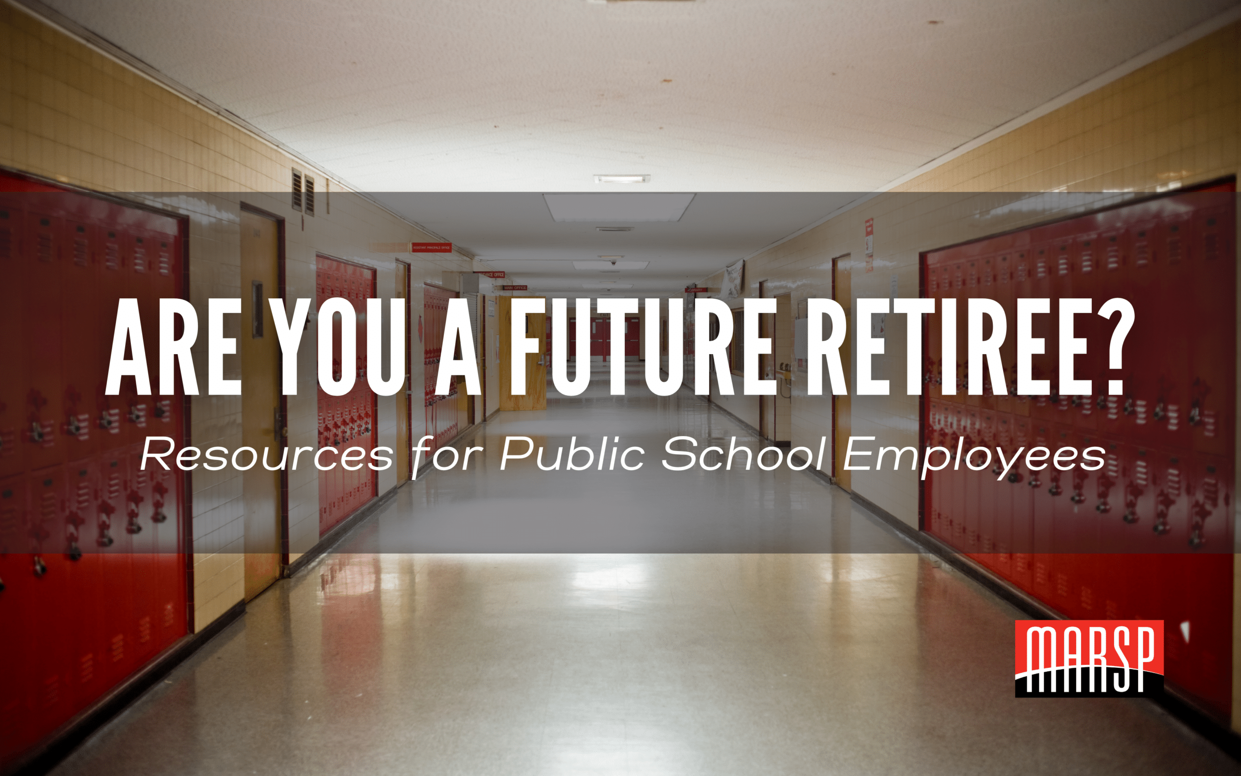 Resources for Current Public School Employees - MARSP
